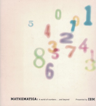 MATHEMATICA: A WORLD OF NUMBERS... AND BEYOND - PRESENTED BY IBM ...